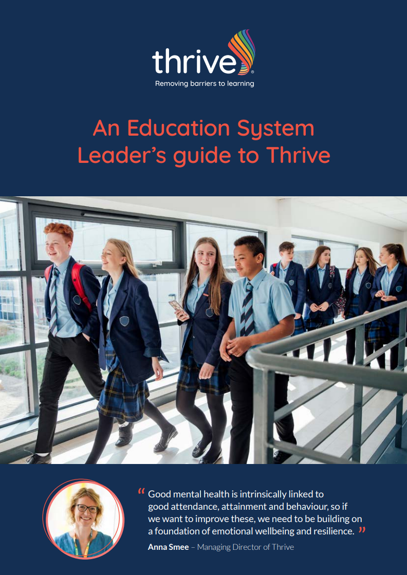 An Education System Leader's guide to Thrive